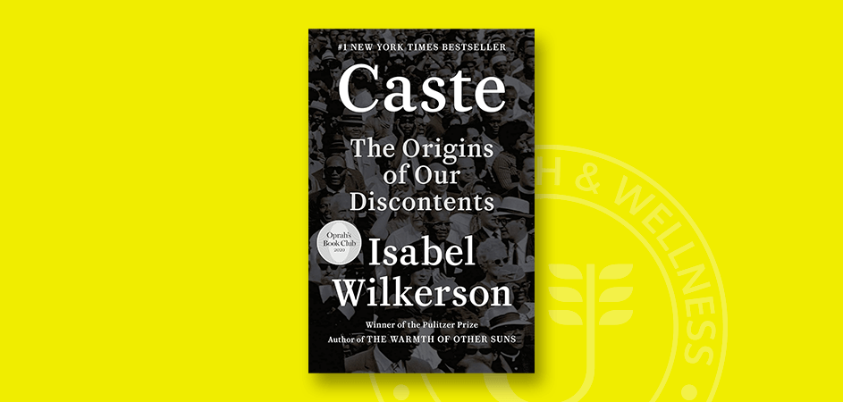 Caste: The Origins of Our Discontents - My Uzima